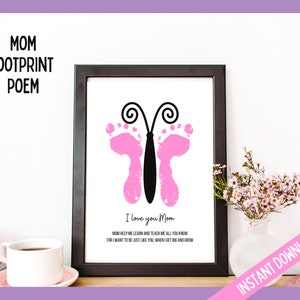 Mommy Footprint Poem, Mom Footprint Art and Poem, Footprint Butterfly ...
