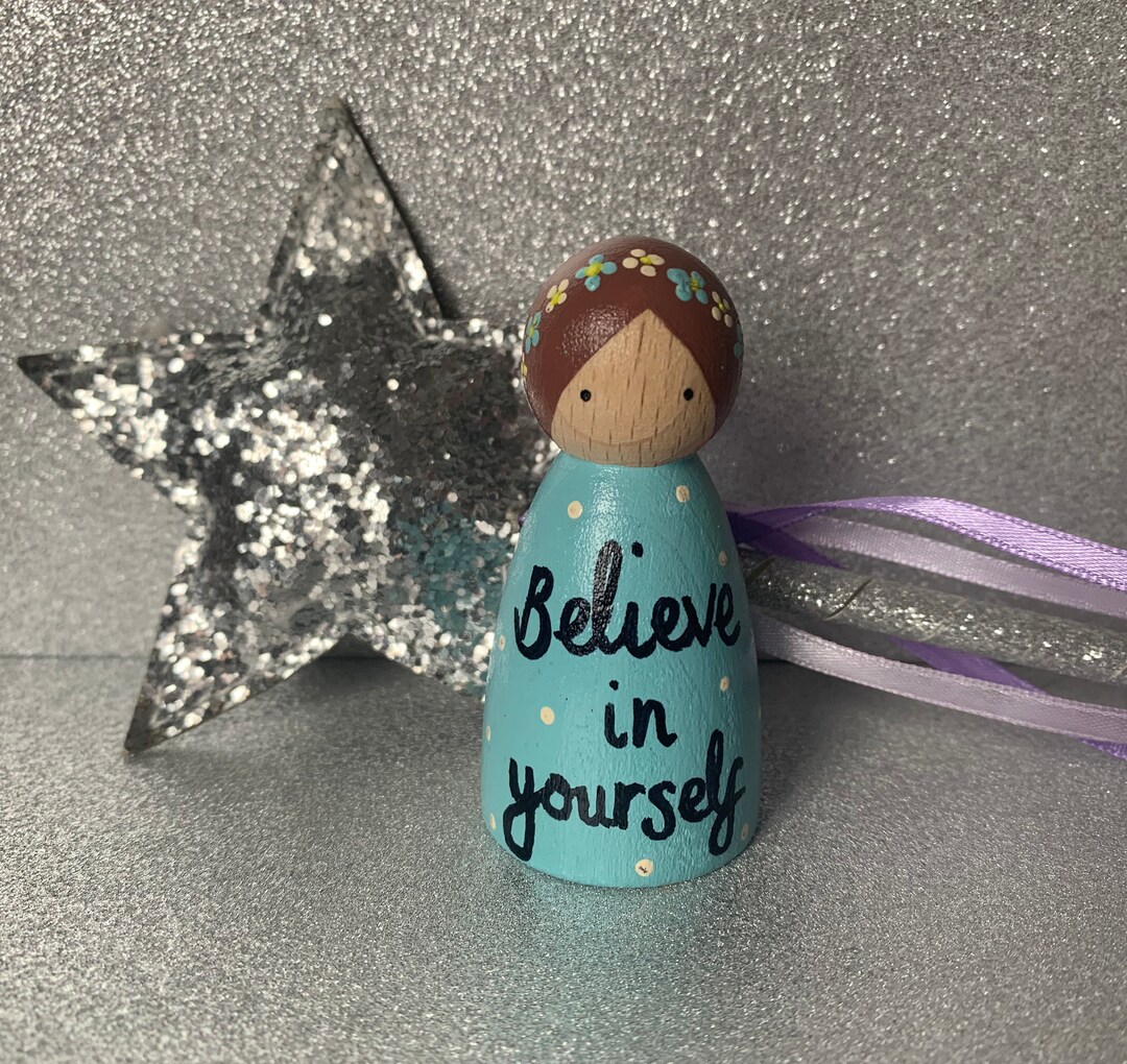 Believe in Yourself Peg Doll, Positive Message, Believe, - Etsy