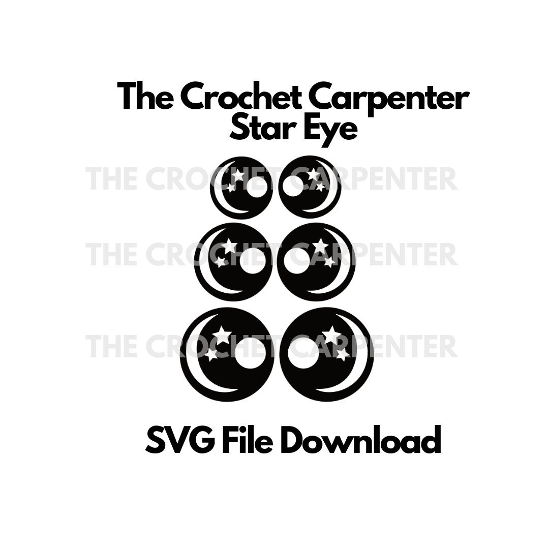 SVG Digital Download the Crochet Carpenter Simple Star Eyes SVG File - Etsy