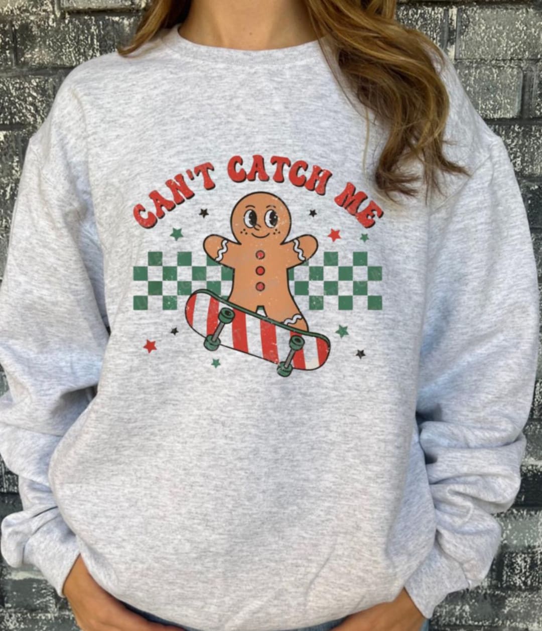 Can’t Catch Me I’m the Gingerbread Man - Etsy