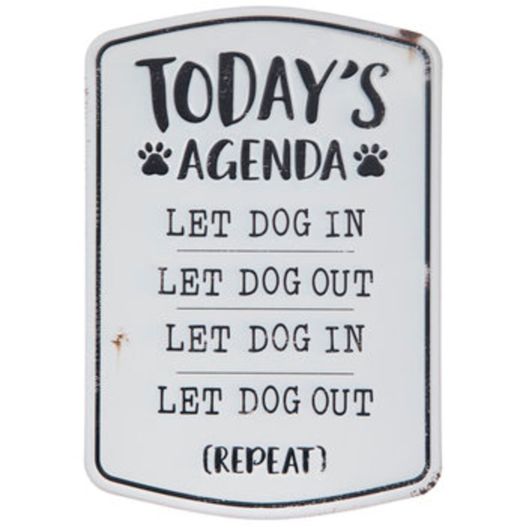 Metal Dog Sign -let Dog In...let Dog Out...repeat - Etsy