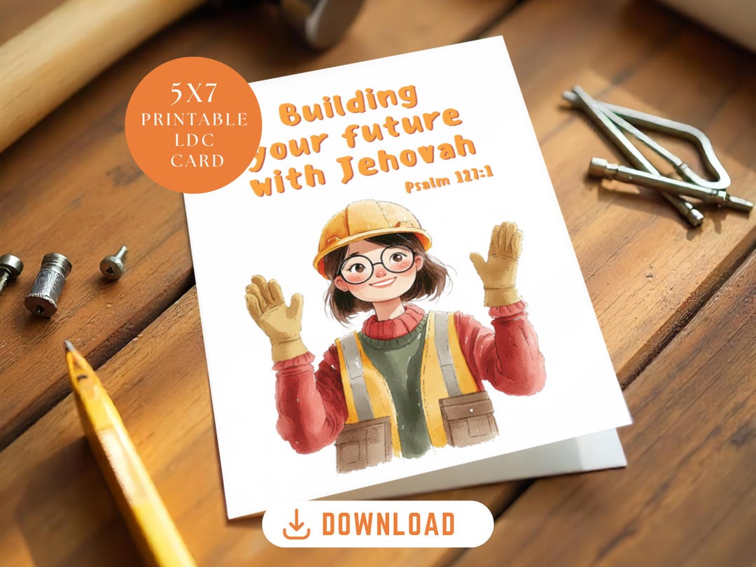 LDC Jw Card, JW Gifts, Encouragement Greeting Card for Construction Projects, LDC Volunteers ...