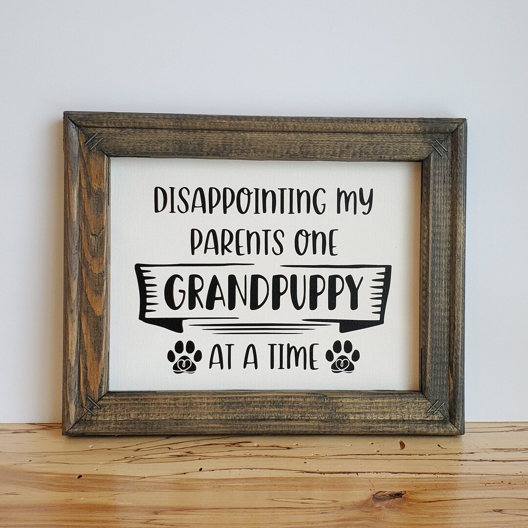 Disappointing My Parents Dog Sign, Reverse Canvas, Wall Decor, Dog Gift ...