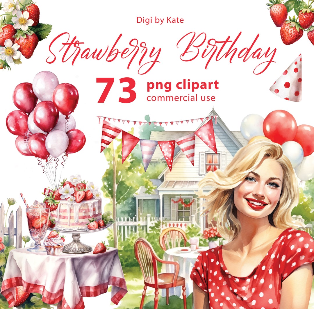 Strawberry Birthday 73 PNG Clipart Bundle, PNG Cake, Birthday Junk ...
