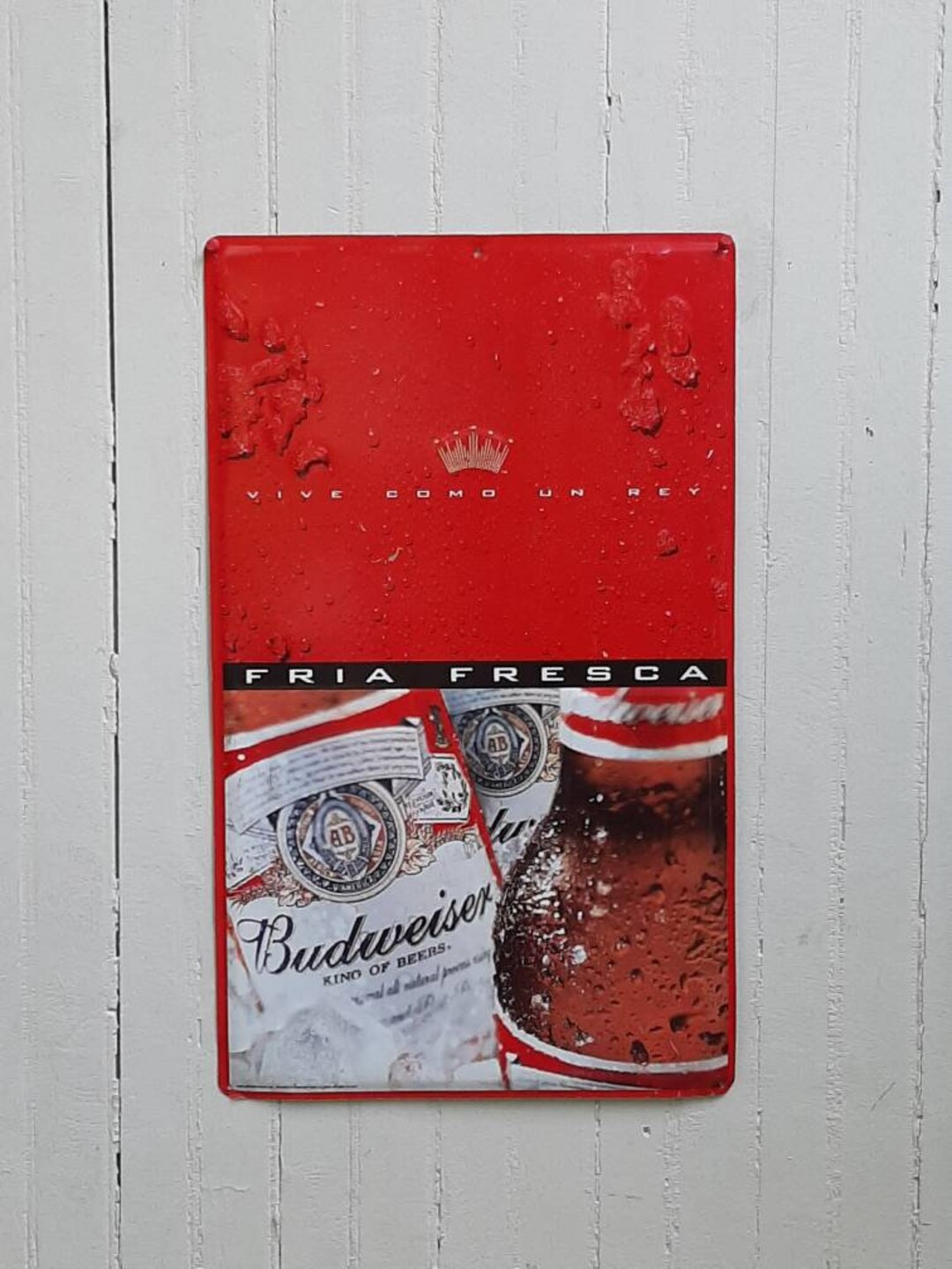 Vintage 2001 Budweiser Beer Sign: Spanish "vive Como Un Rey" - Etsy