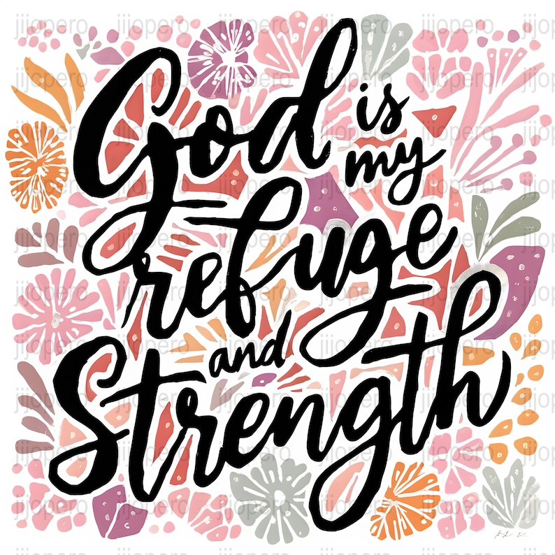 Inspirational Quote PNG, God is My Refuge and Strength, Digital ...