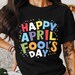 Happy April Fools' Day Digital PNG, Instant Download, Festive Greeting ...