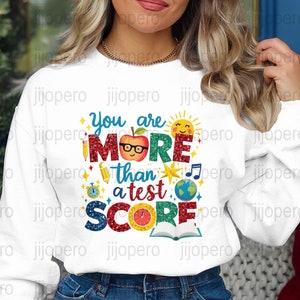 Inspirational Teacher Quote PNG, You Are More Than a Test Score ...