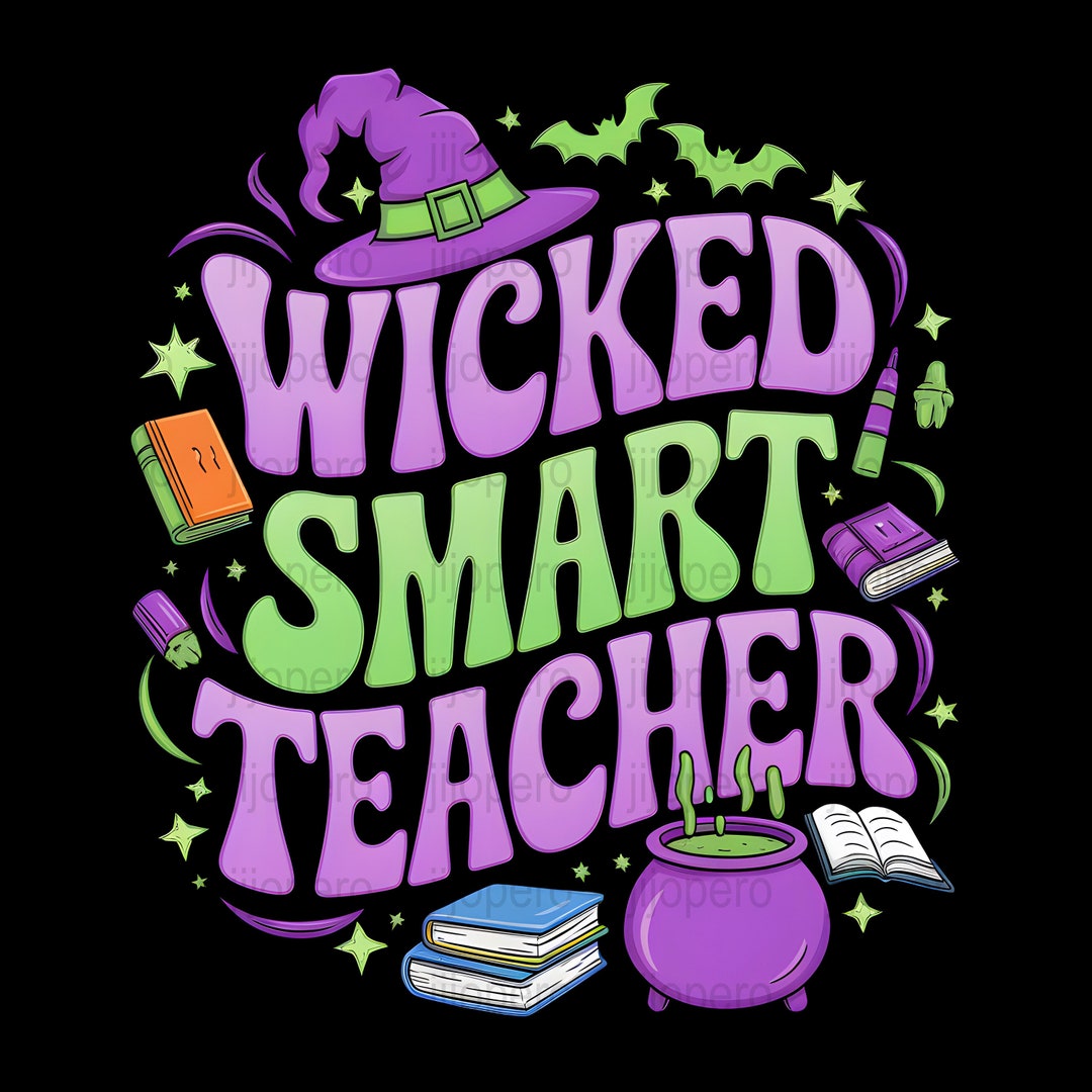 Wicked Smart Teacher Digital Art Print PNG Classroom Decor Halloween ...