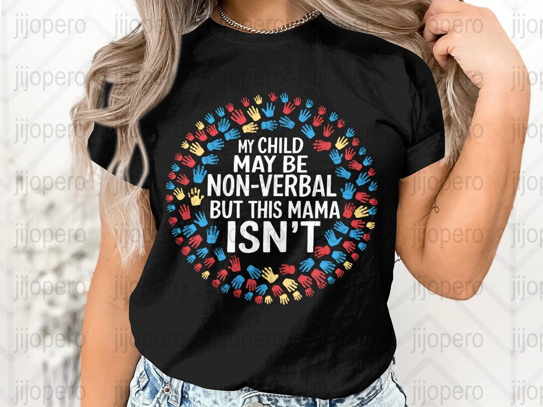 Digital PNG Autism Awareness Poster, My Child May Be Non Verbal but ...