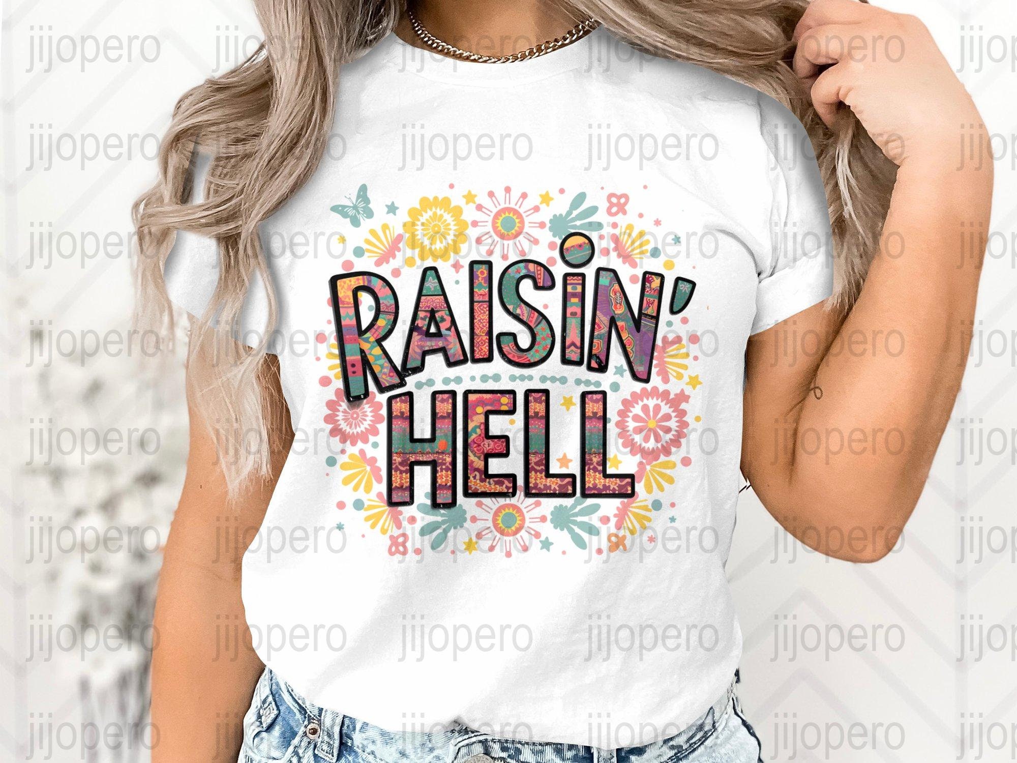 Raisin Hell PNG, Funny Quote Digital Print, Colorful Typography Artwork ...