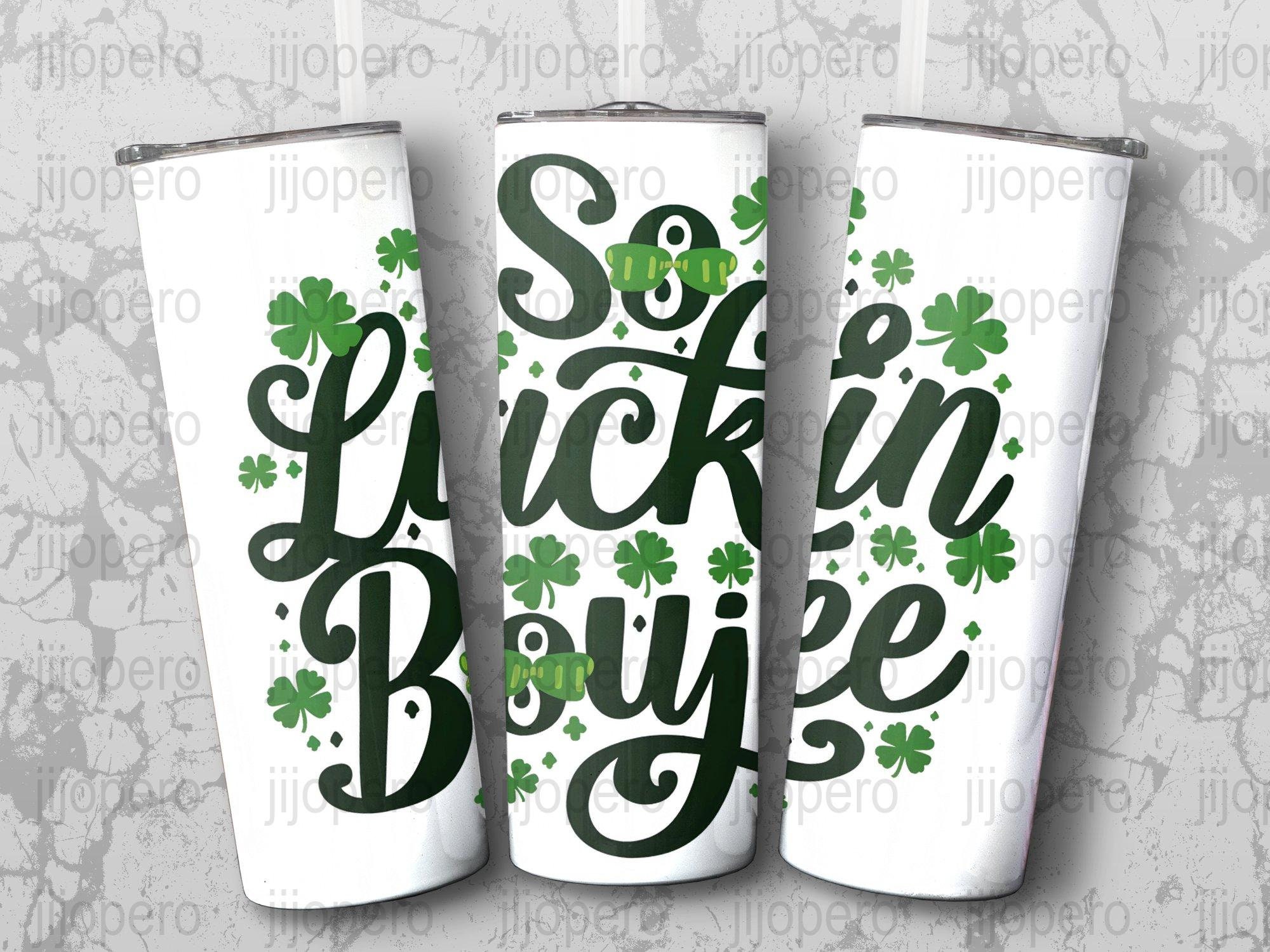 St. Patricks Day PNG, so Luckin Boujee Quote, Green Shamrocks Digital ...