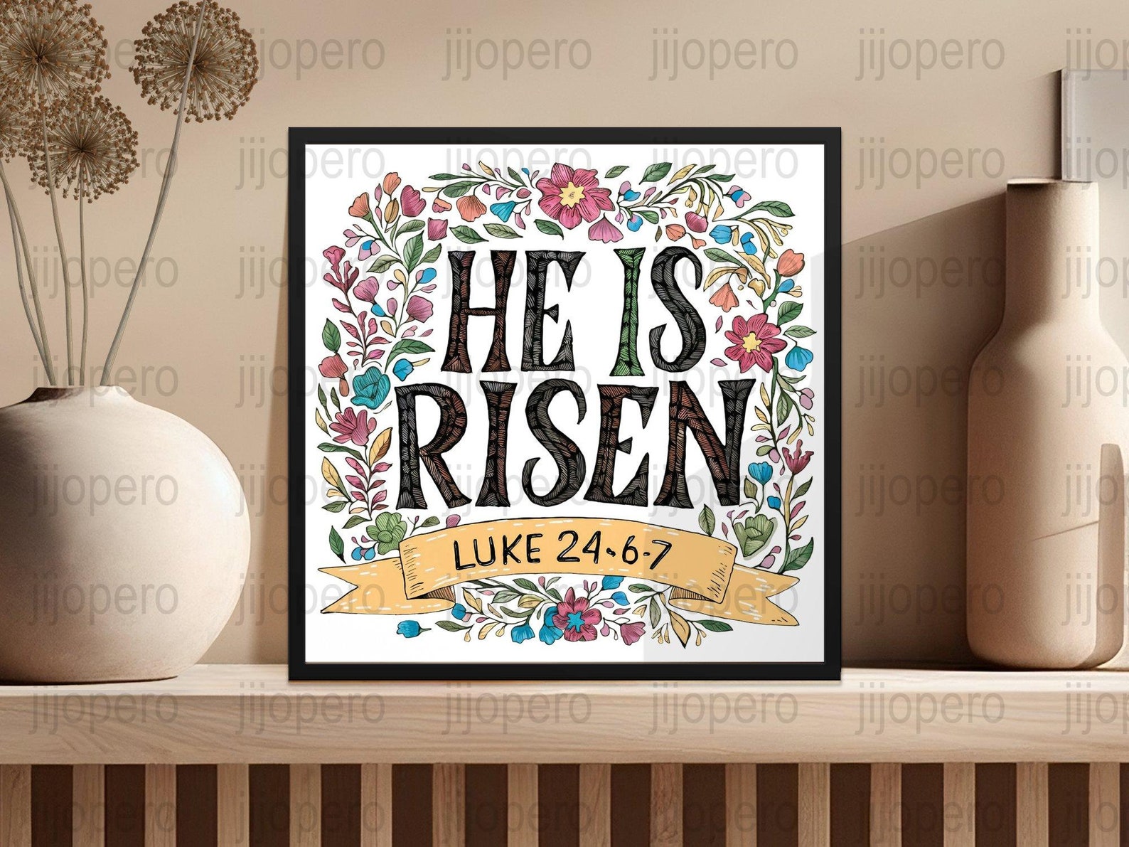 Easter PNG Digital Download, He is Risen, Luke 24.6-7, Spring Floral ...
