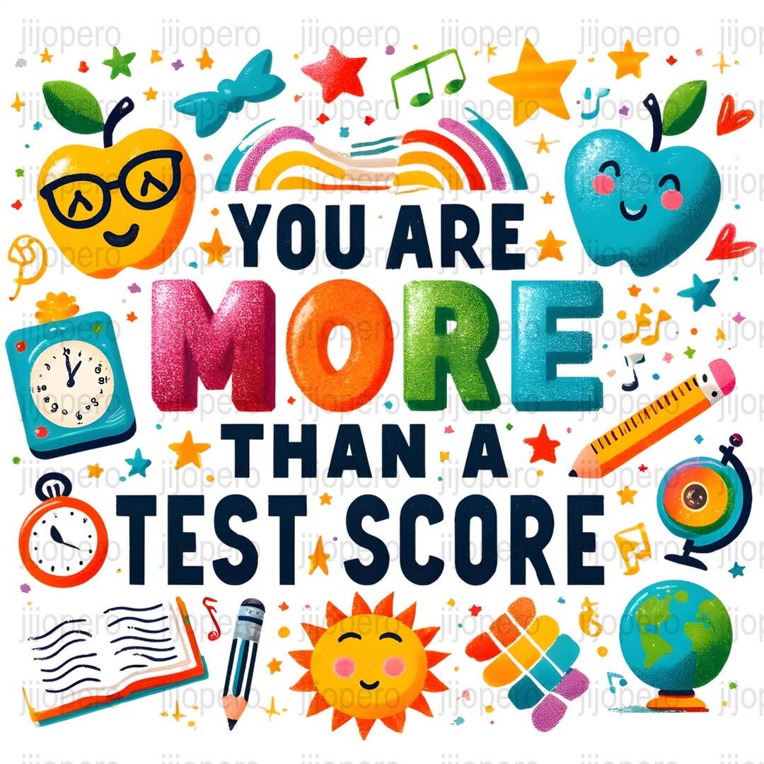 Colorful Motivational Quote Digital PNG, You Are More Than A Test Score ...