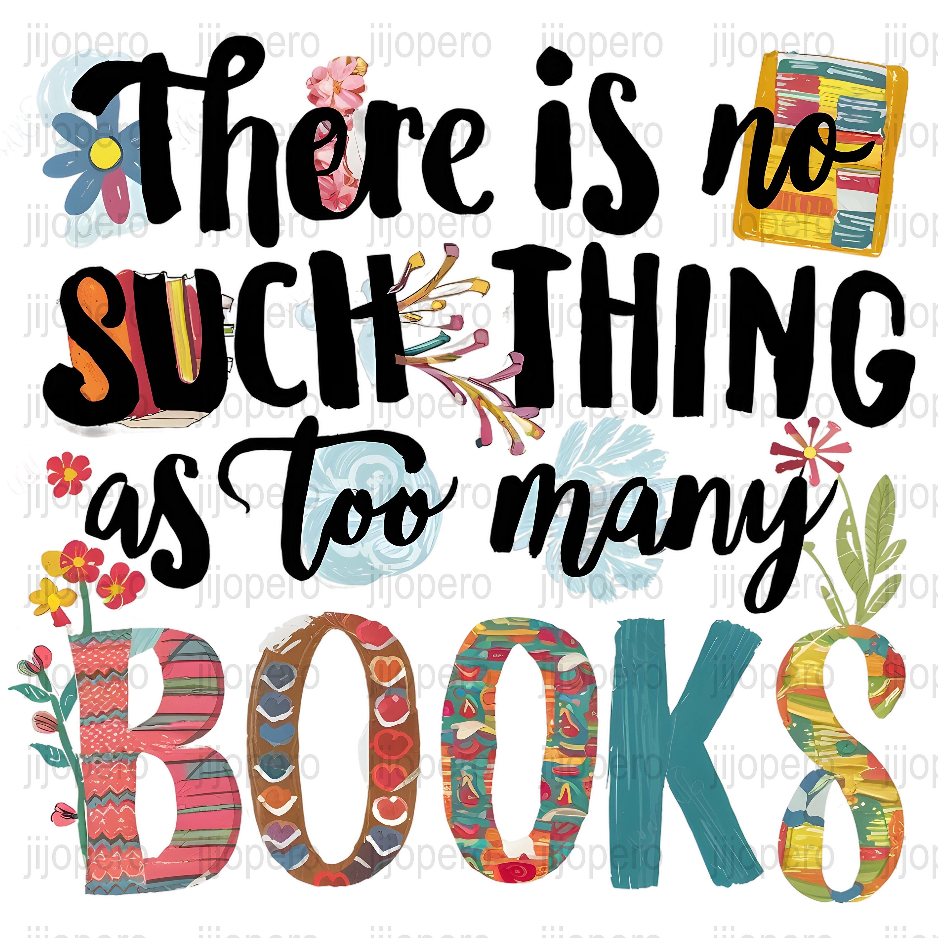 Inspirational Reading Quote PNG, Digital Art Print, There is No Such ...