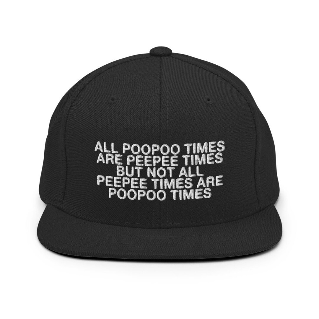 All Poopoo Times Are Peepee Times but Not All Peepee Times Are - Etsy