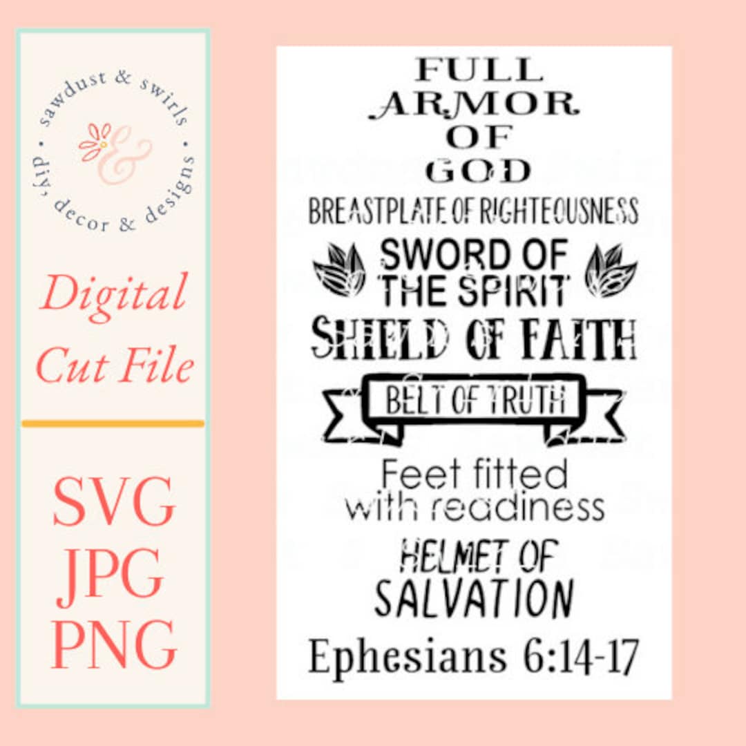 Full Armor of God, Shield of Faith, Sword of the Spirit, Ephesians 6:14 ...
