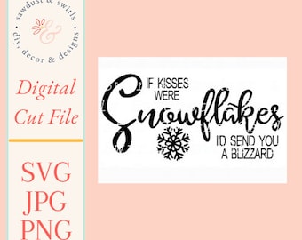 If Kisses Were Snowflakes I'd Send You a Blizzard Template, Template ...