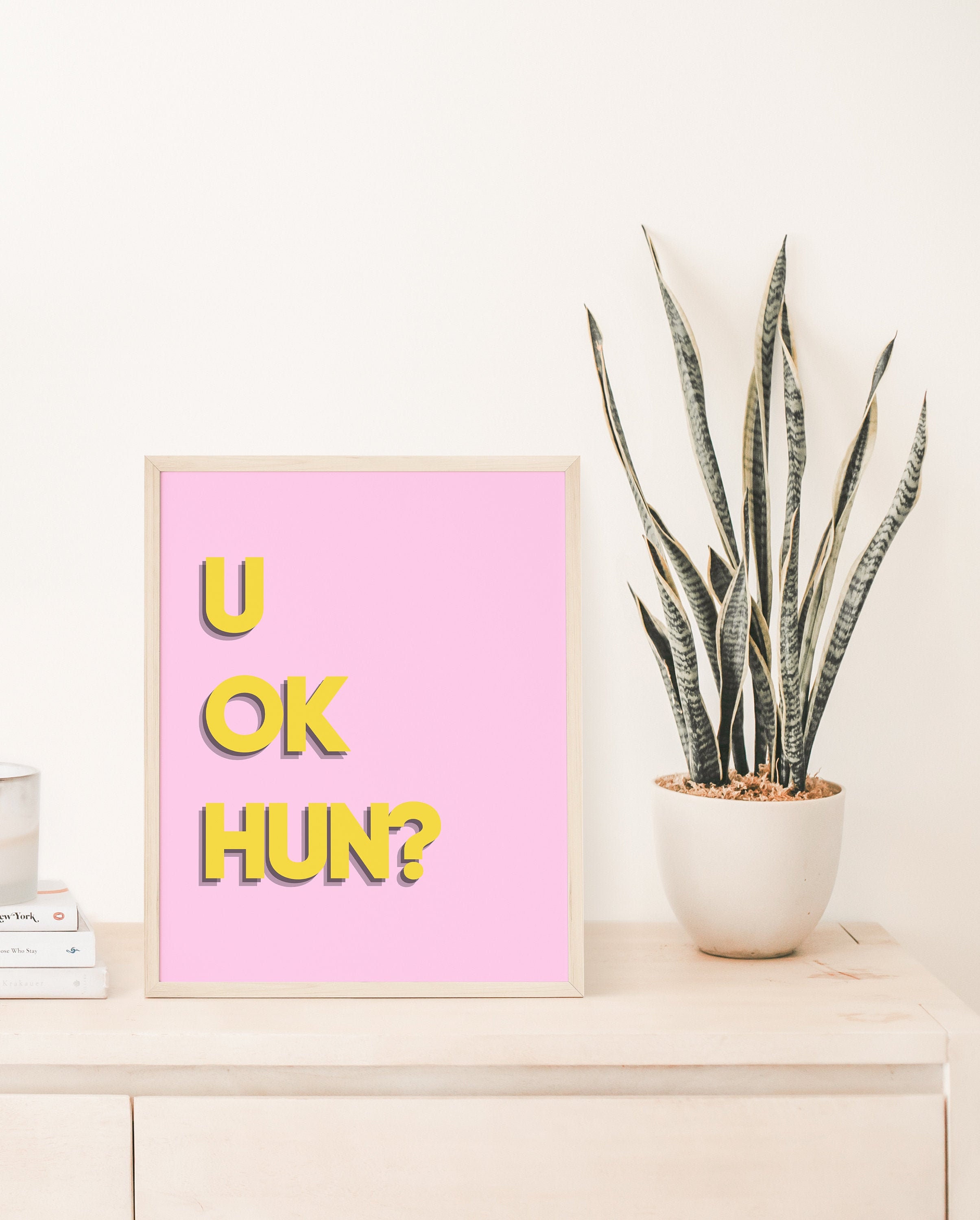 U OK Hun Inspirational Wall Art Quote Print Quote - Etsy