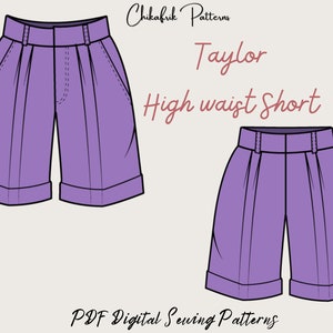 Taylor High Waist Short| Short Sewing Pattern| 10 Sizes XXS to XXL ...