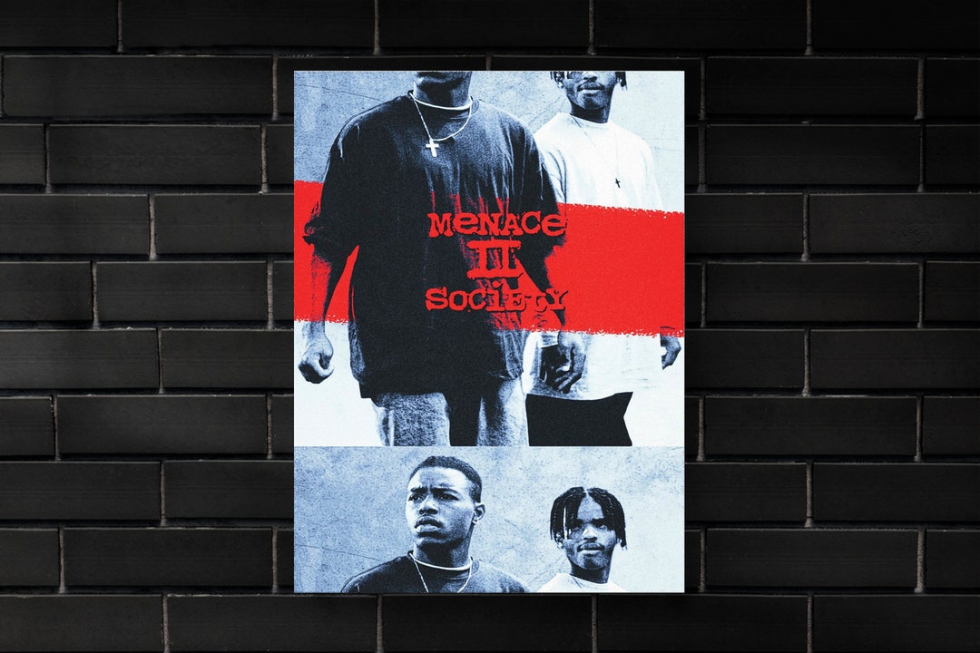 Menace II Society (1993) Movie Poster Movie Print, Hip Hop Movie ...