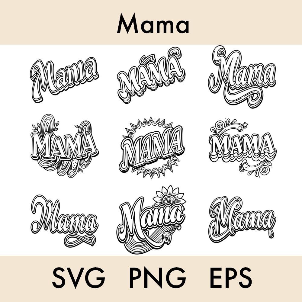 Mama Svg Bundle, Digital Download Mama Png, Mama Svg Cut File, Mama ...