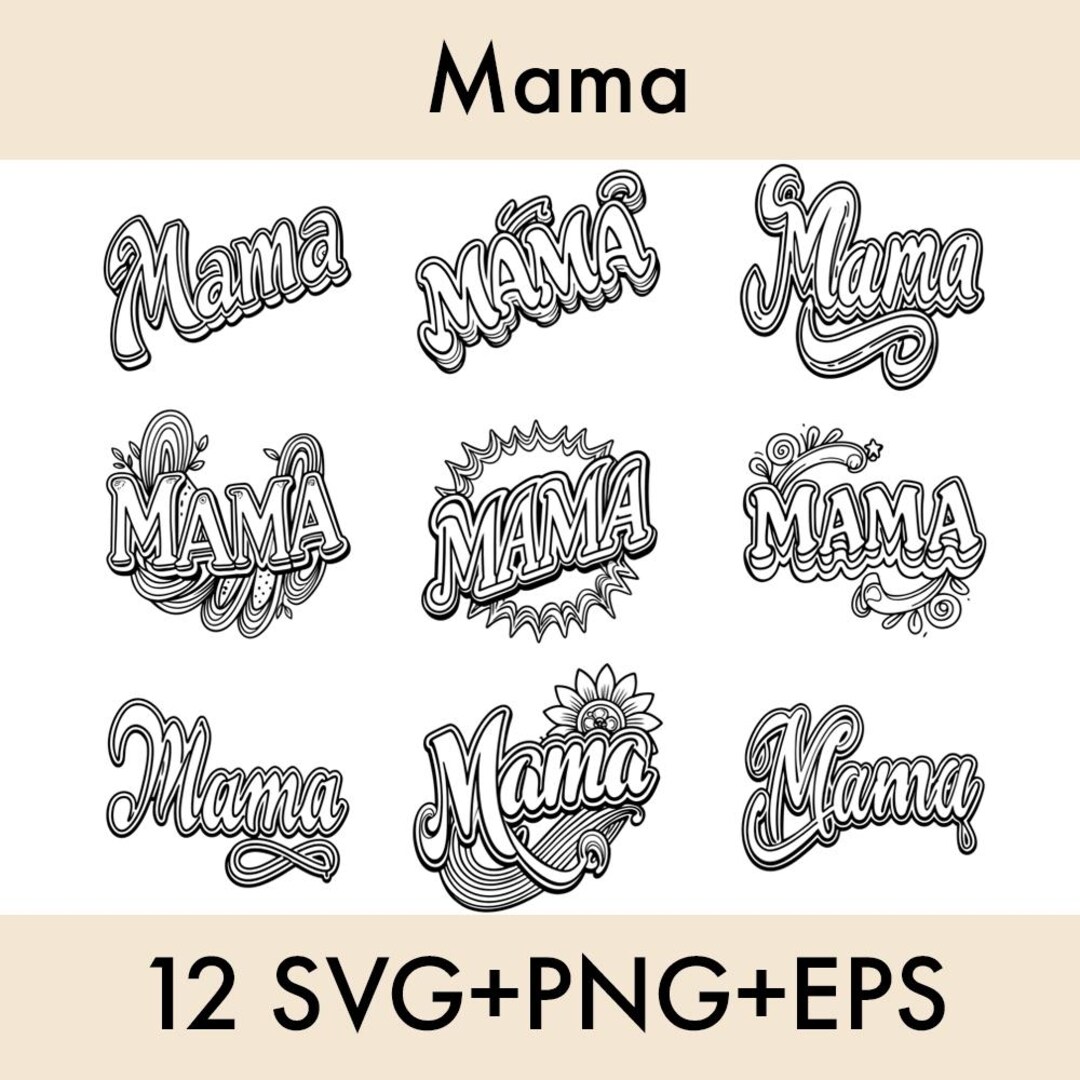 Mama Svg Bundle, Digital Download Mama Png, Mama Svg Cut File, Mama ...