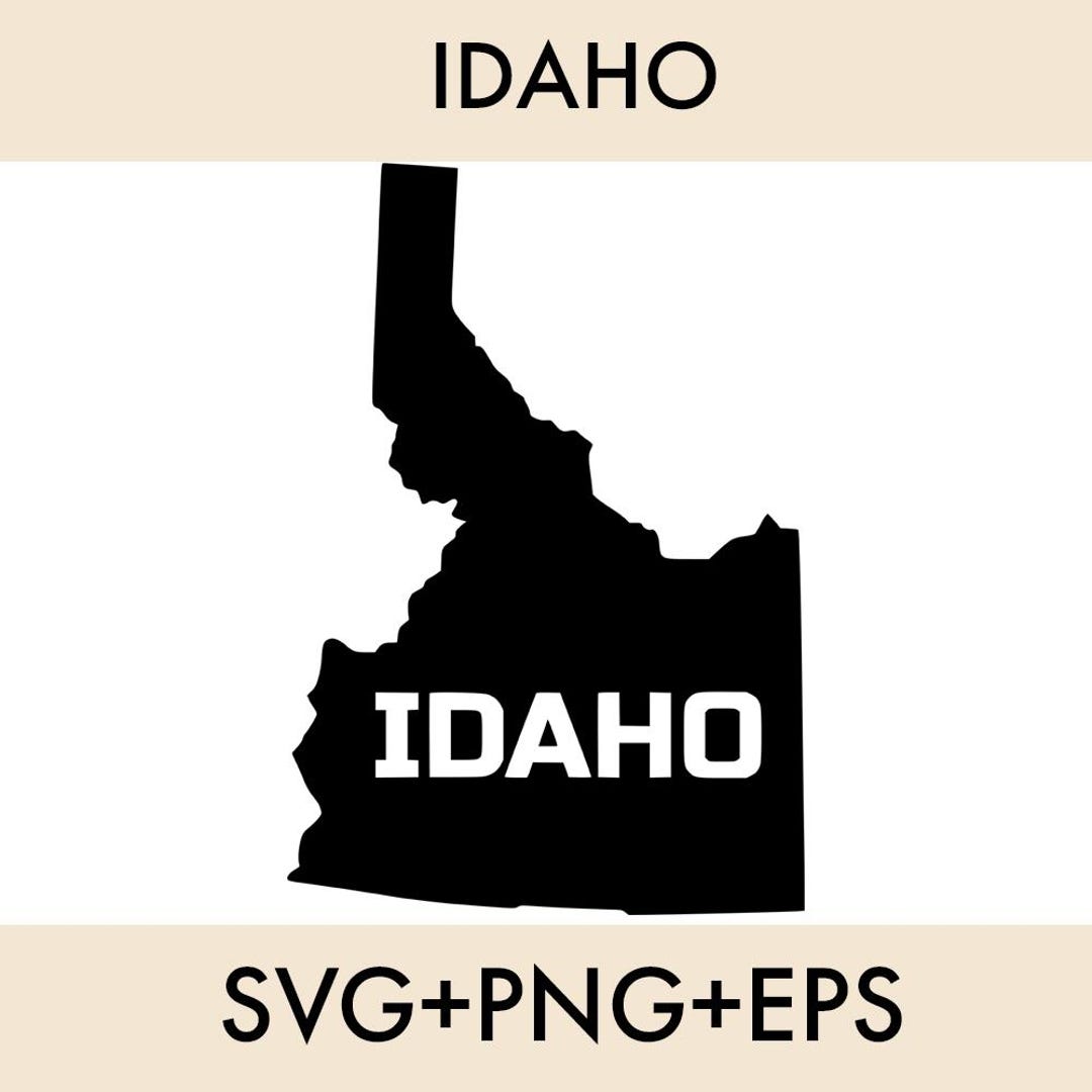 Idaho SVG, Idaho State SVG, Idaho Silhouette, Idaho State Silhouette ...