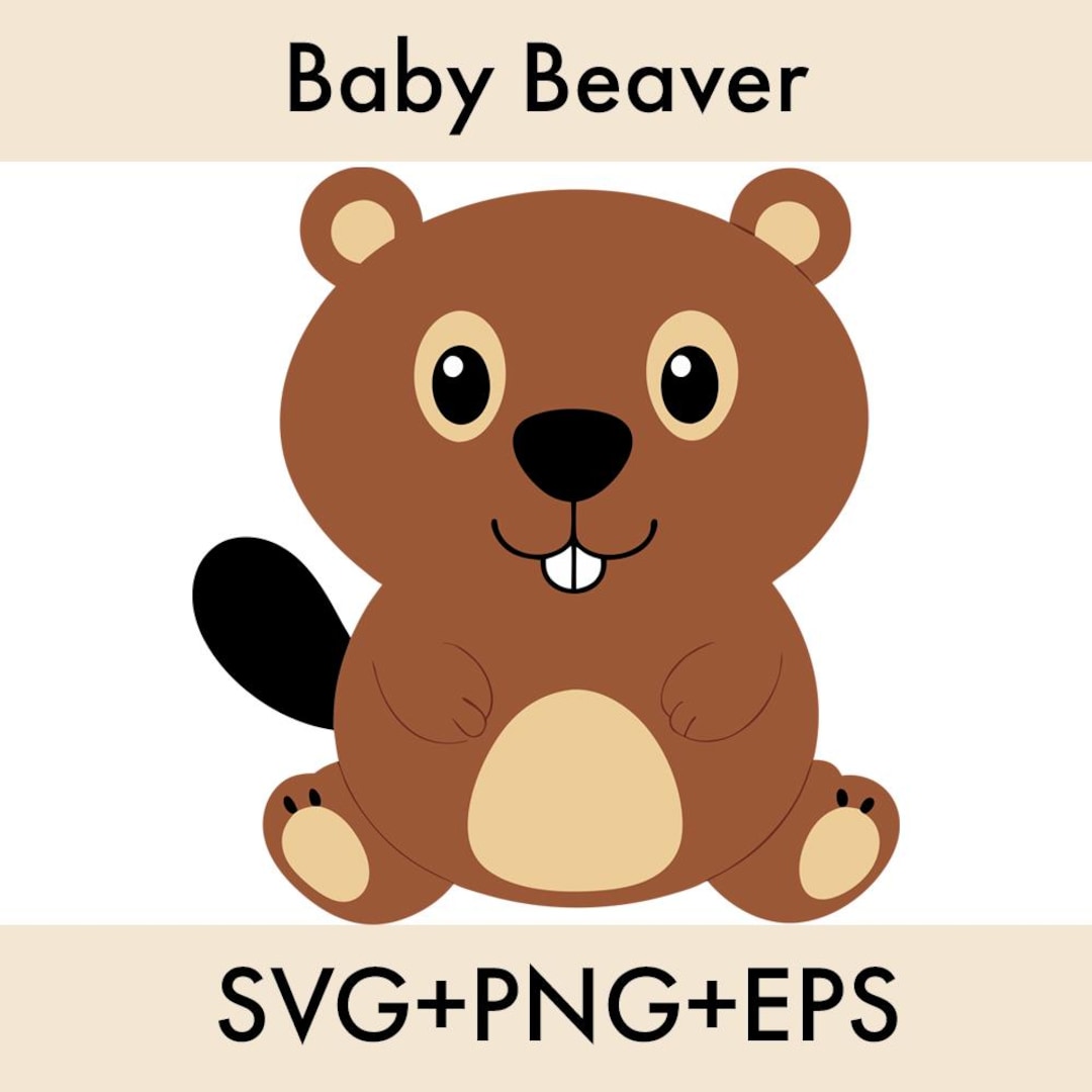 Cute Beaver SVG, Beaver Svg, Beaver Cut File, Baby Beaver Clipart Png ...