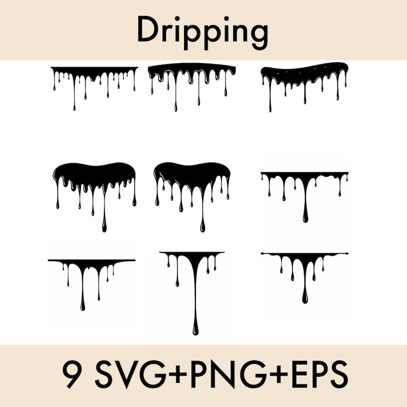9 DRIPPING BORDERS SVG Bundle Melting Cricut Dripping Paint Cut Files ...