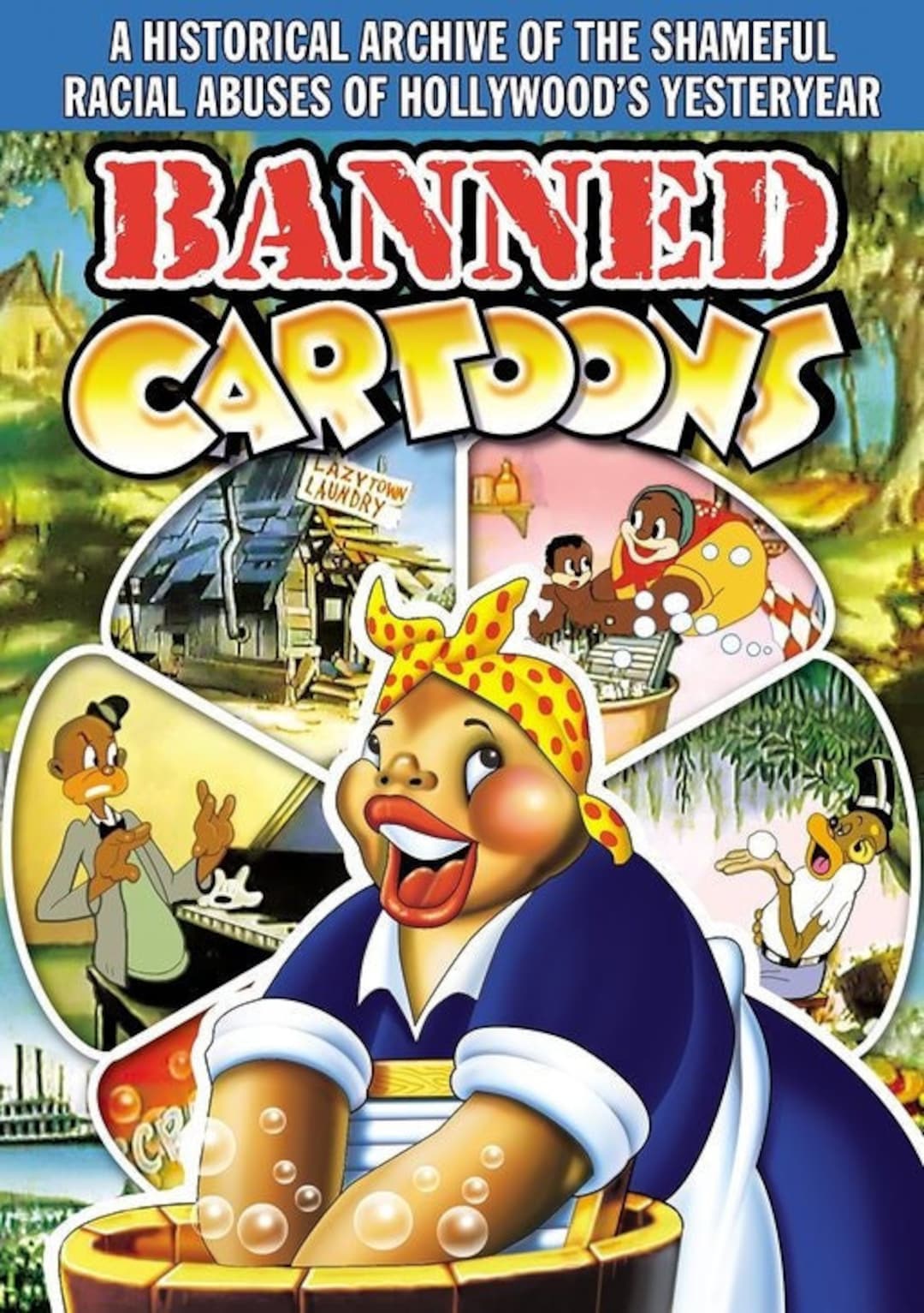 BANNED CARTOONS A Historical Archive of the Shameful Racial Abuses of ...