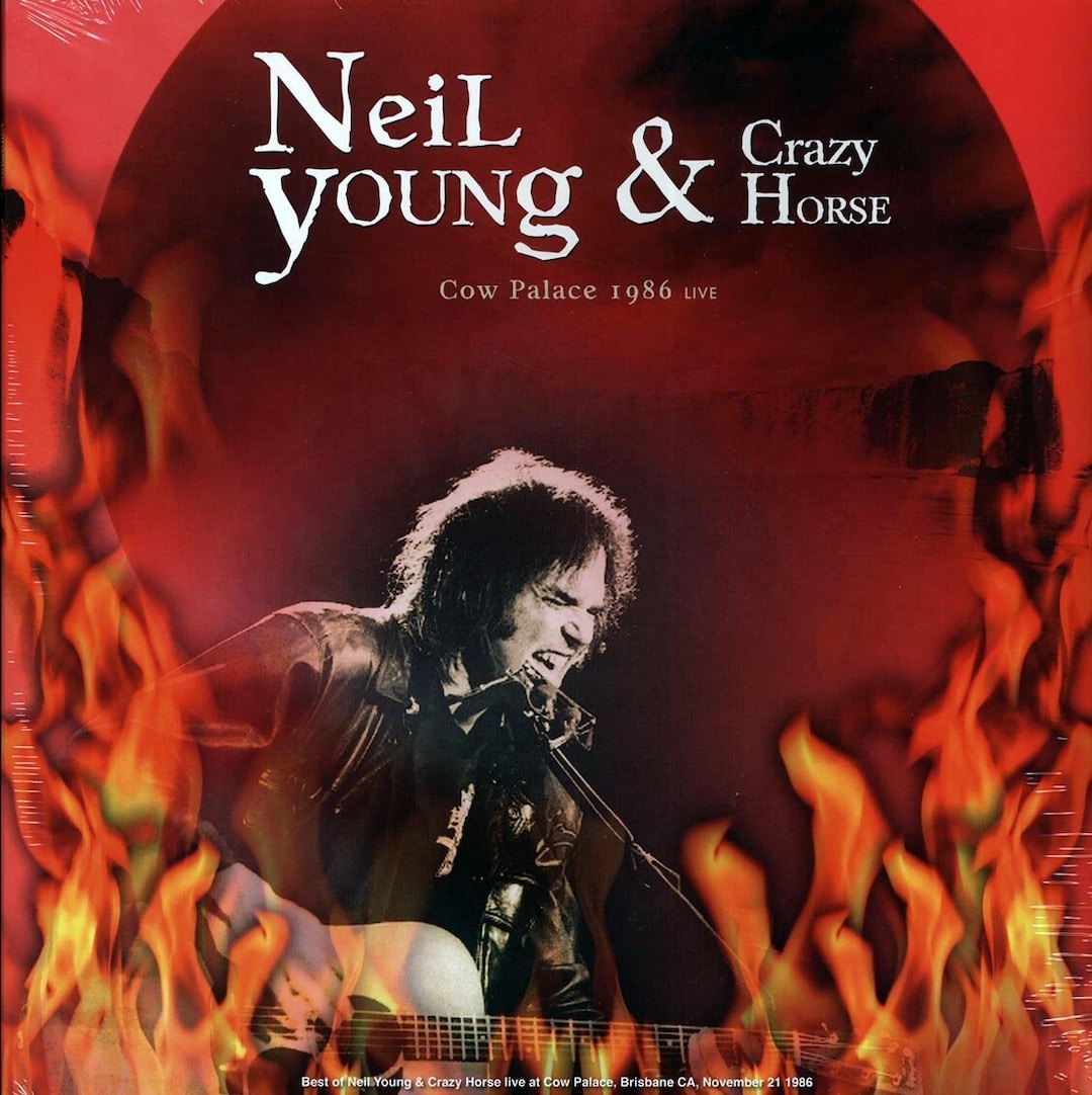 Neil Young & Crazy Horse – Cow Palace 1986 Live 180g LP Vinyl *sealed ...