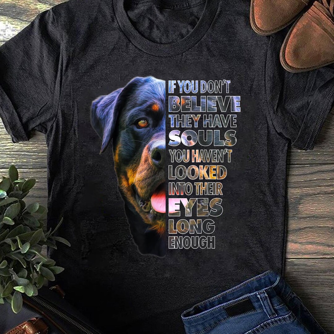 Rottweiler Soul I Love Rotties Dog Lover T-shirt - Gift for Dog Lovers ...