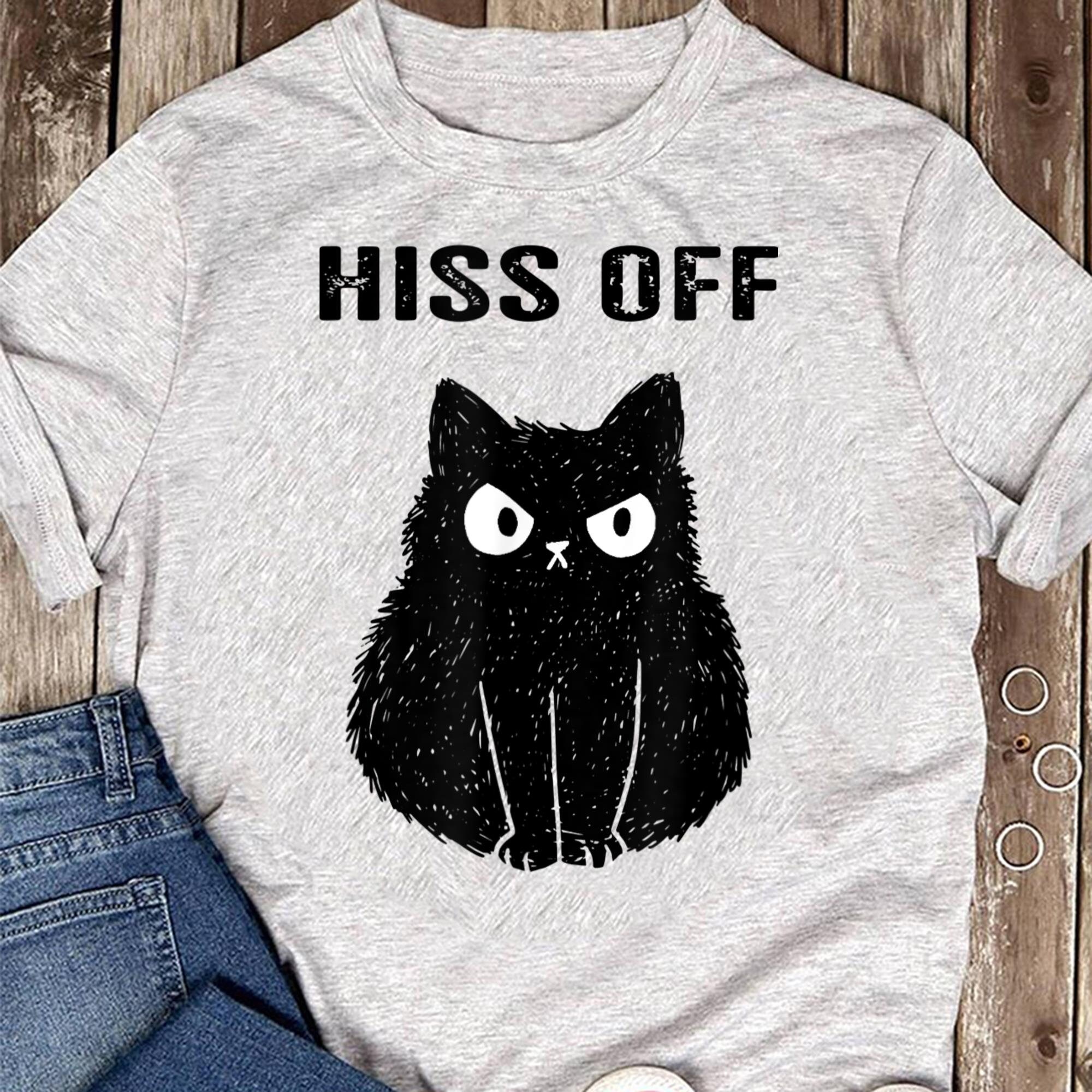 Funny Black Cat Hiss off Graphic T-shirt - Cat Lover Gift - Etsy