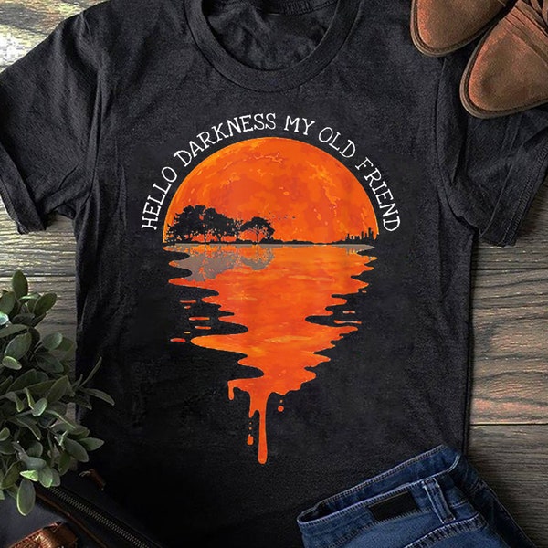 Hello Darkness My Old Friend Shirt - Etsy