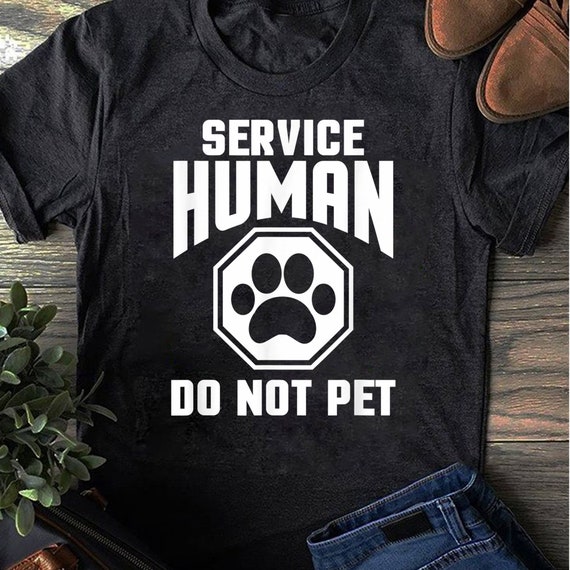Service Human Design Do Not Pet Funny Dog Lover Quote Print - Etsy