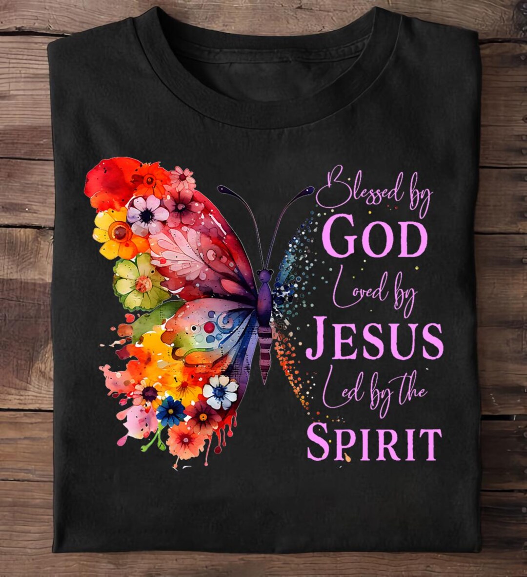 Butterfly Jesus T-shirt: Blessed by God Christian Tee - Etsy