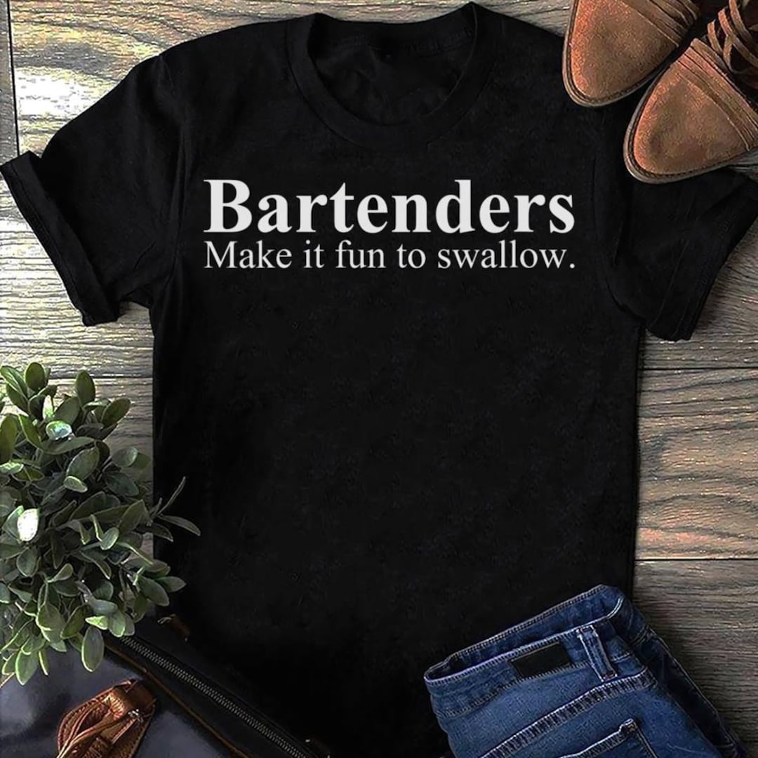 Womens Bartenders Make It Fun to Swallow Funny Bartending Vneck - Funny ...