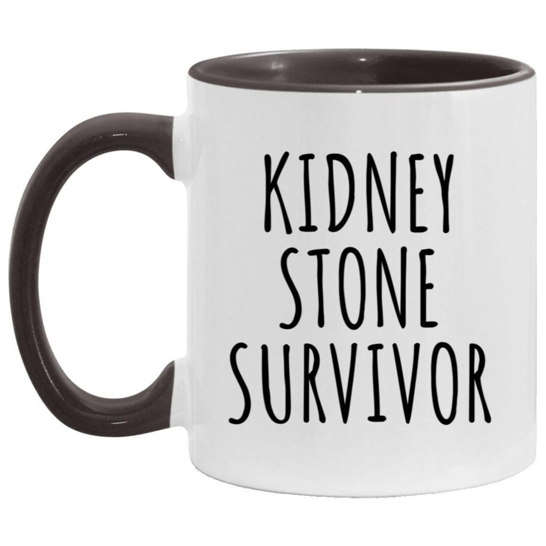 Kidney Stone Survivor Mug, Kidney Stone Survivor Gift, Kidney Stone ...