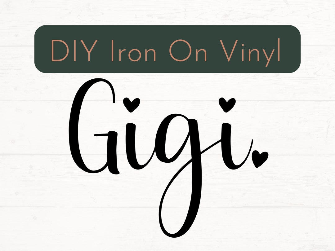 Ready for Press Gigi Iron on Decal, Gigi Iron on Decal, Gigi DIY Vinyl ...