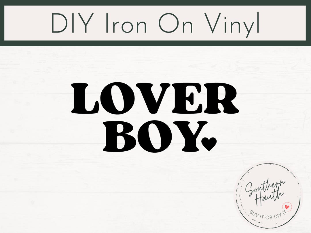 Lover Boy Ready to Press Iron on Decal, Valentine Shirt Iron on Decal ...