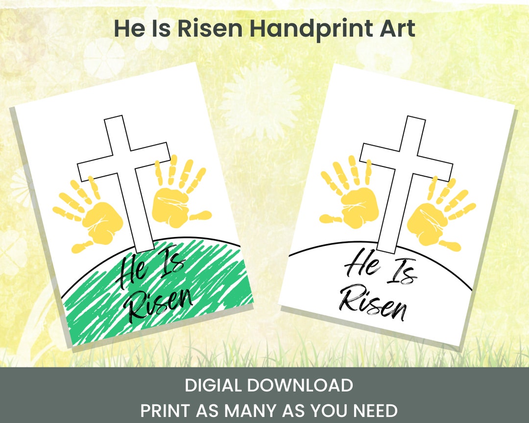 Easter Handprint Art Craft He is Risen Printable Handprint Art Craft ...
