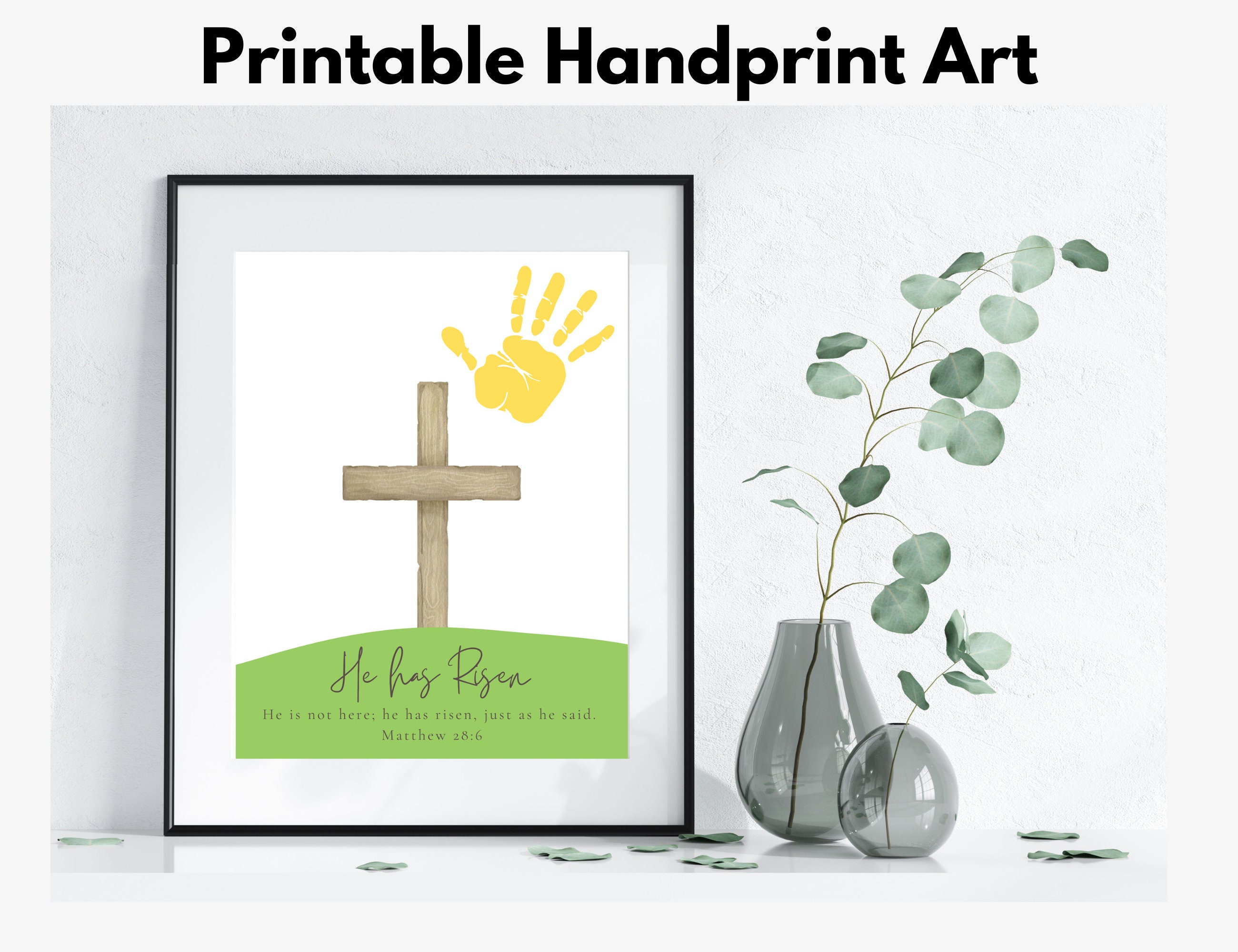 Easter Handprint Art Craft He is Risen Printable Handprint Art Craft ...