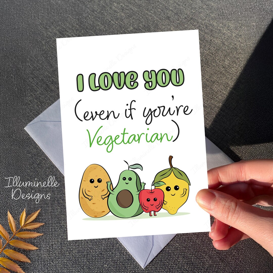 I Love You Even If You're Vegetarian Card – Perfect for Vegans, Animal ...