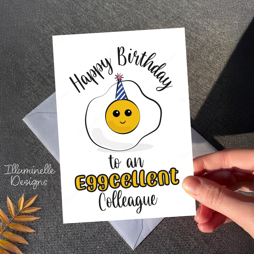 Funny Colleague Birthday Card, Eggcellent Work Friend, Fried Eggs, Happy Birthday to an Egg ...