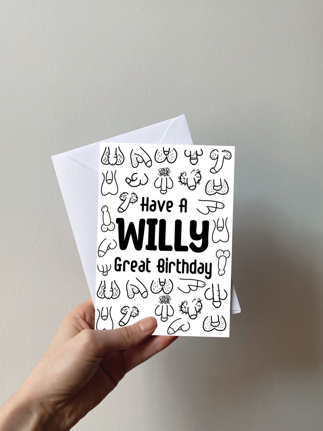 Have a Willy Great Birthday - Funny Willy Card for Him, Greeting Card ...