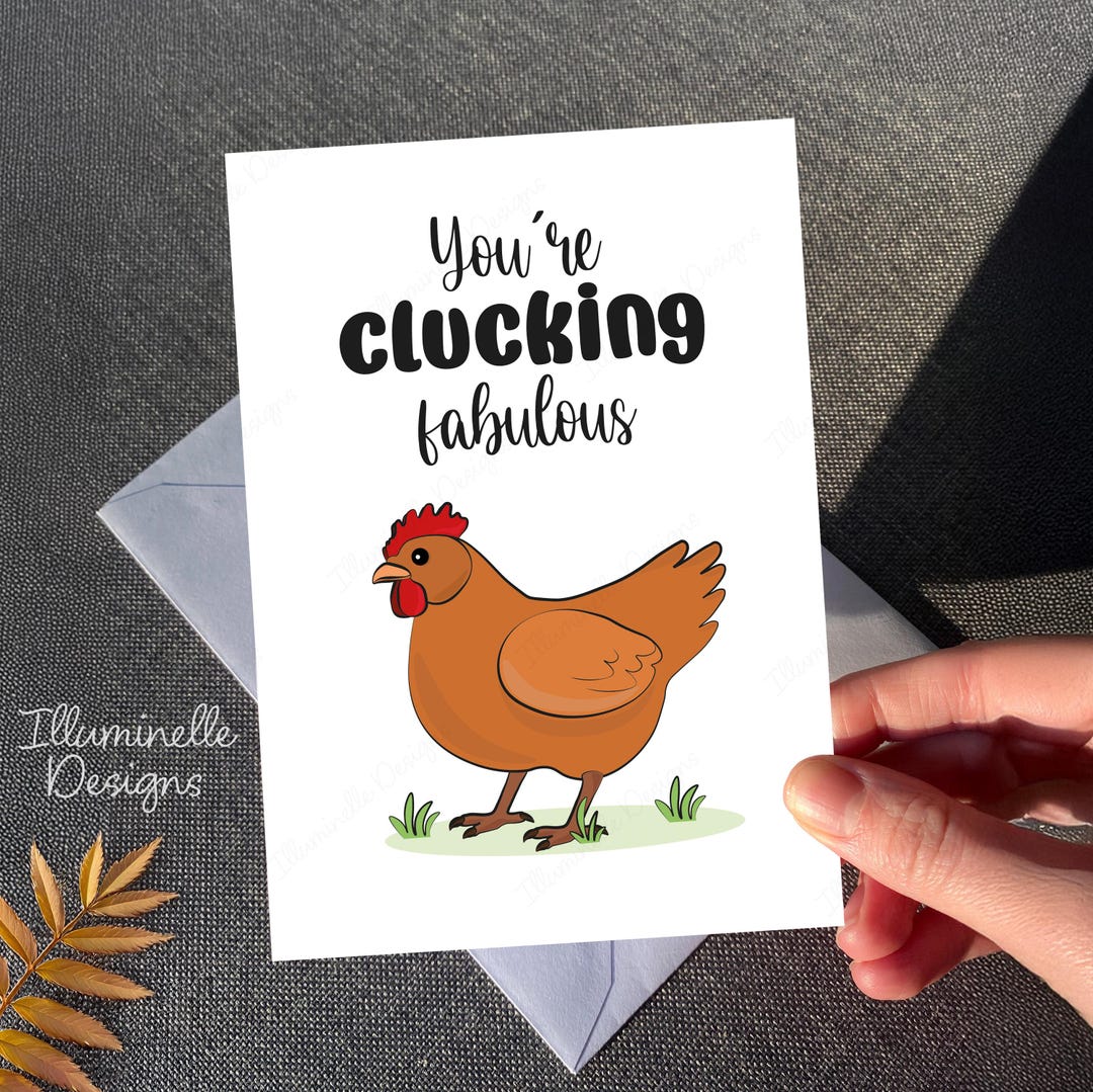 You're Clucking Fabulous Card - Greeting Card, Chicken, Chicken Lovers ...