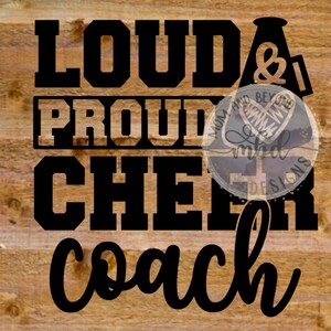 Loud & Proud Cheer Coach Vinyl Decal / Heart Cheerleading Team ...