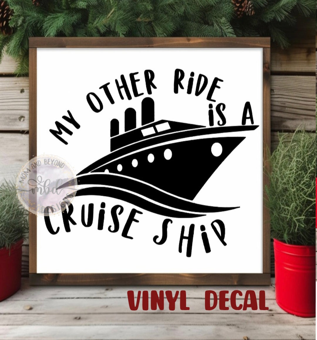 My Other Ride Cruise Ship Vinyl Decal / Vacation Car Window Sticker - Etsy