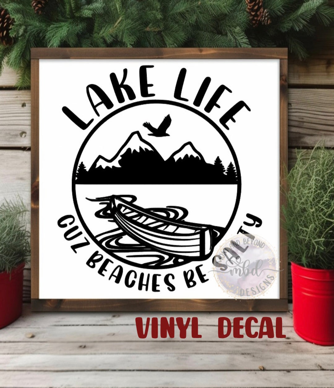 Lake Life Cuz Beaches Be Salty Vinyl Decal / Summer Car Window Sticker ...
